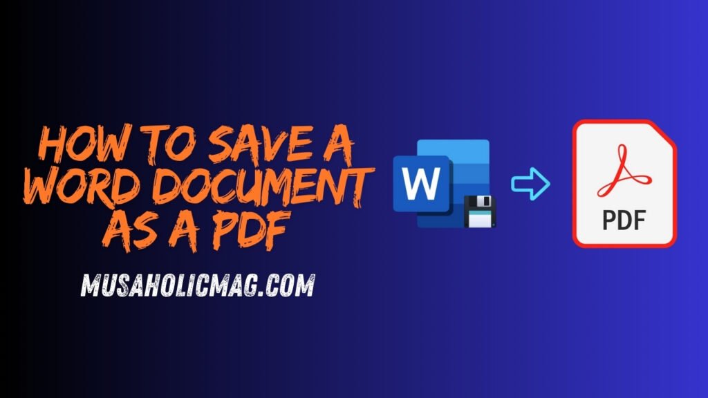 How to Save a Word Document as a PDF - A Step-by-Step Guide